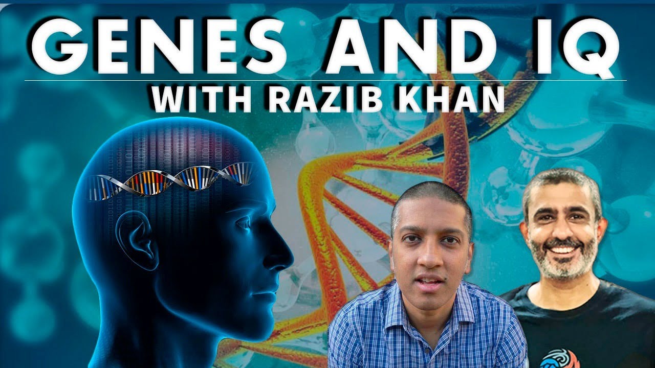 Genes and IQ - KushalMehra.com
