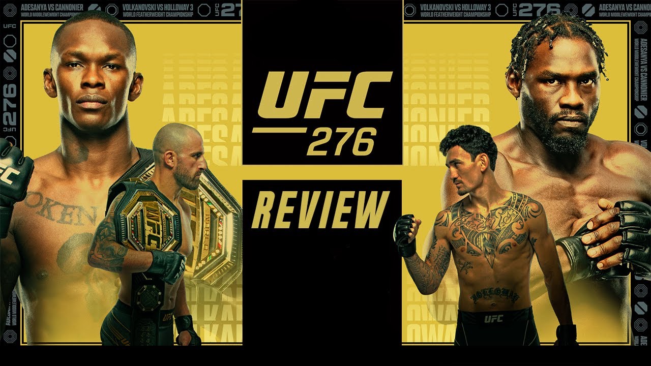 UFC 276 Review - KushalMehra.com